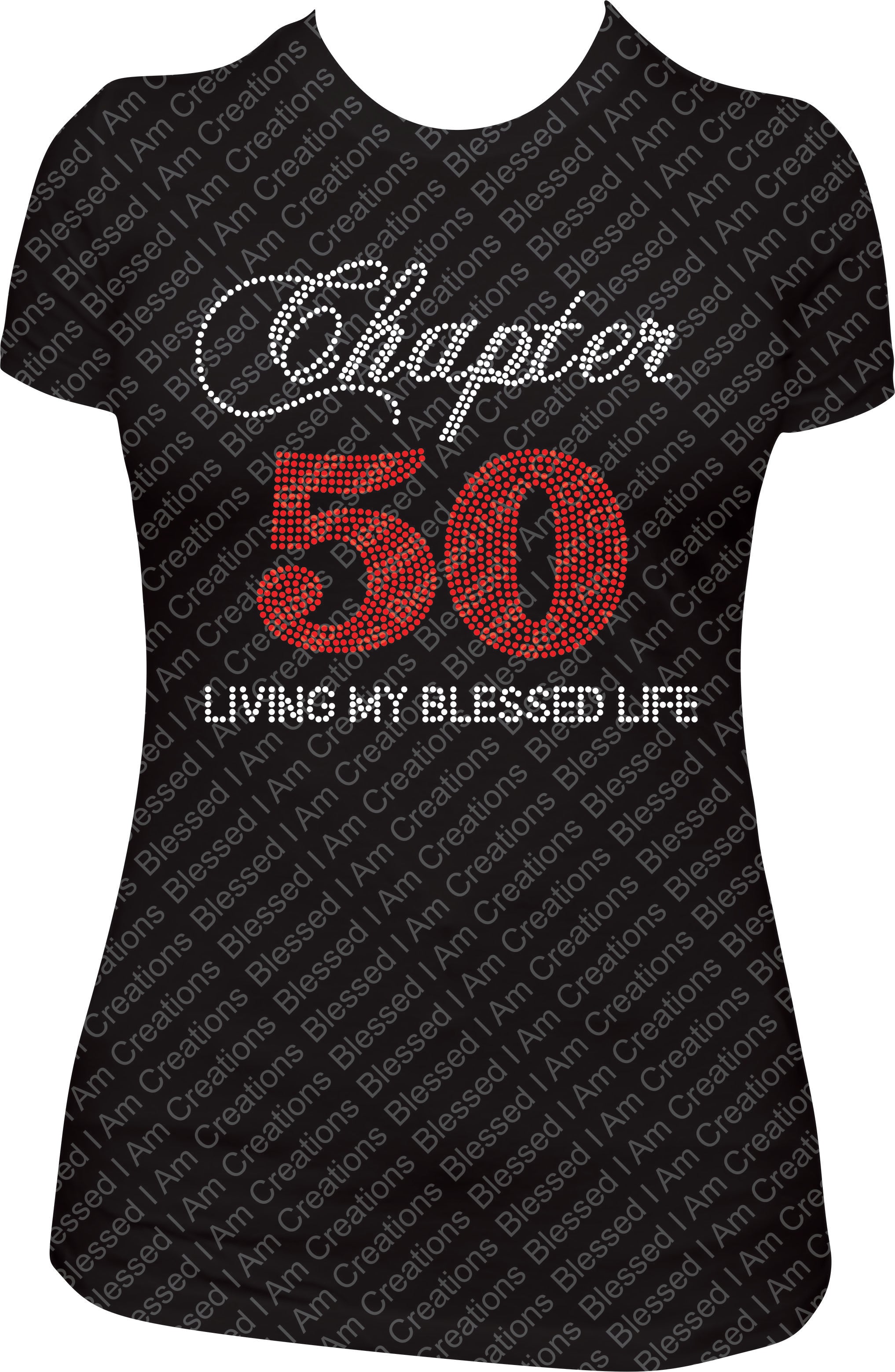 Chapter 50 Living My Blessed Life Rhinestone Shirt 50th Birthday Shirt